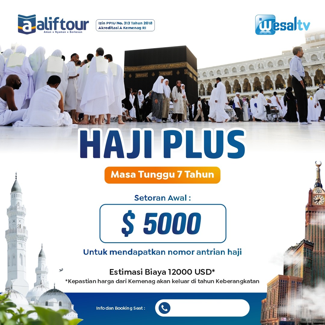PAKET HAJI PLUS MASA TUNGGU 7 TAHUN - UMROHSUNNAH.ID